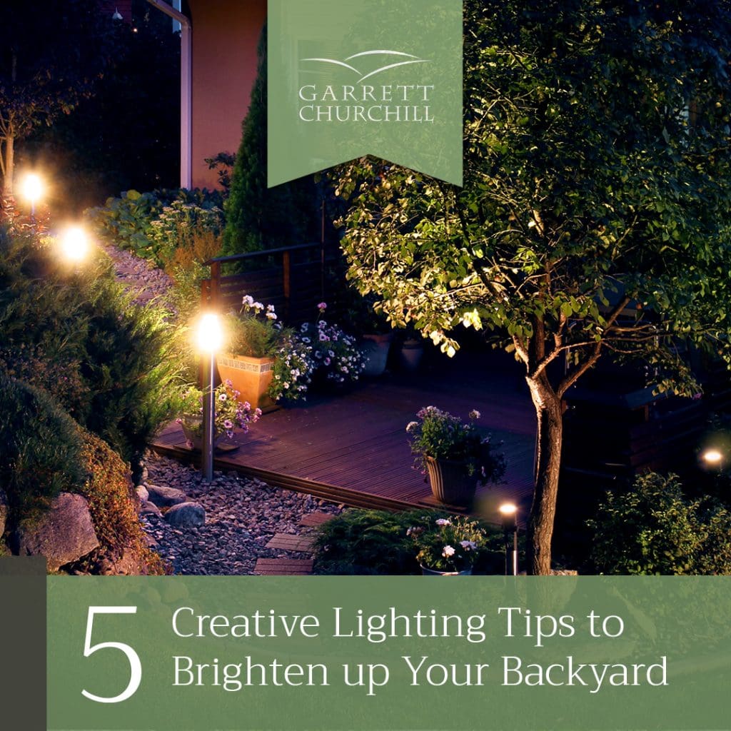 5 Creative Lighting Tips to Brighten up Your Backyard